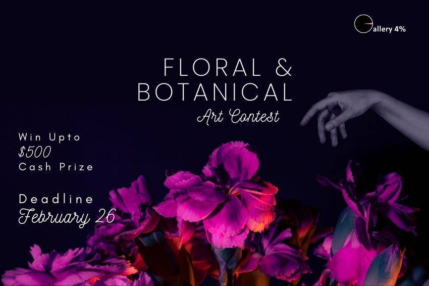 Call for Entry from Gallery 4% - Flower Art Contest